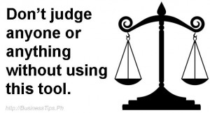 Learn How to Justify Your Judgments | Business Tips Philippines